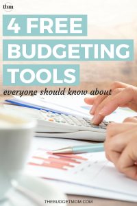 4 Free Budgeting Tools Everyone Should Know About | The Budget Mom